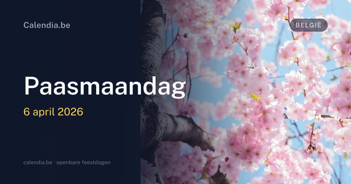 Paasmaandag 2026 - datum en informatie